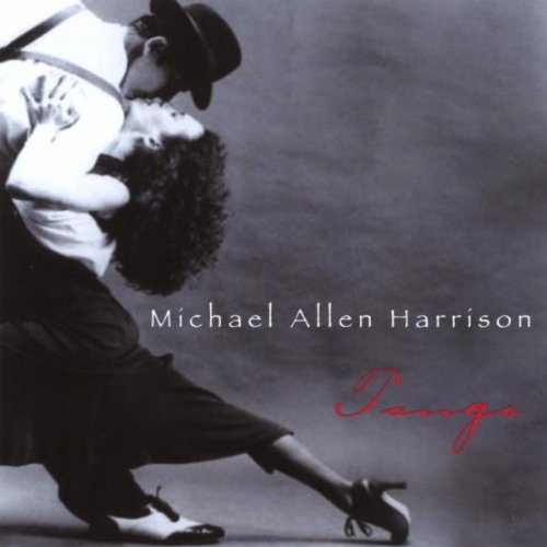 Play Tango by Michael Allen Harrison on Amazon Music
