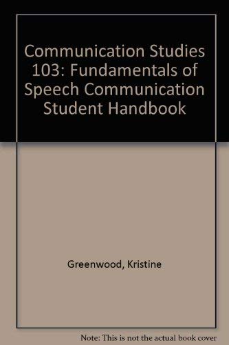 Communication Studies 103: Fundamentals of Speech Communication Student ...