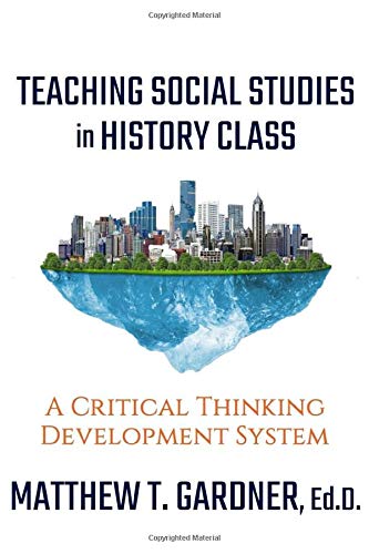 Buy Teaching Social Studies in History Class: A Critical Thinking ...