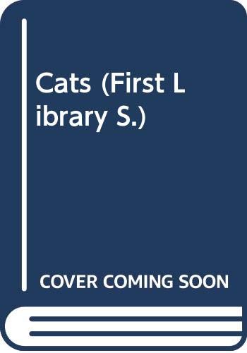 Cats (Macdonald First Library Series): unknown author: 9780356034287 ...
