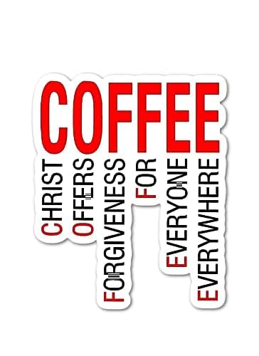 Amazon.com: COFFEE CHRIST OFFERS FORGIVENESS FOR EVERYONE EVERYWHERE ...