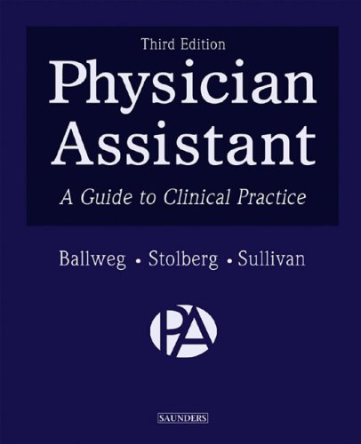 Physician Assistant: A Guide to Clinical Practice: Amazon.co.uk ...