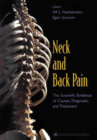 Neck and Back Pain: The Scientific Evidence of Causes, Diagnosis, and ...