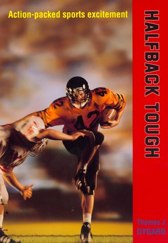 Halfback Tough: Dygard, Thomas J.: 9780688163662: Amazon.com: Books