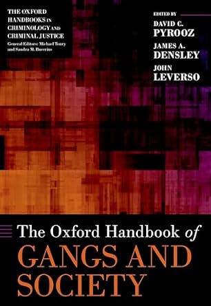 The Oxford Handbook of Gangs and Society (Oxford Handbooks) - Kindle ...
