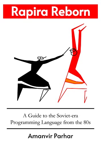 Rapira Reborn A Guide To The Soviet Era Programming 9245