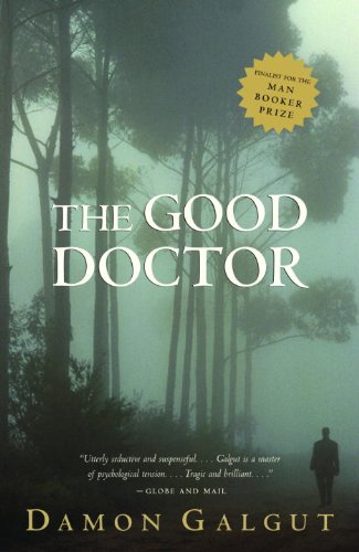 The Good Doctor - Kindle edition by Galgut, Damon. Literature & Fiction ...