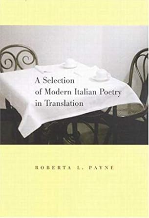 A Selection of Modern Italian Poetry in Translation: Amazon.co.uk ...