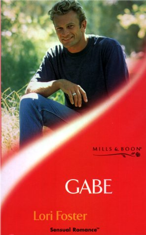 Gabe (Sensual Romance): Foster, Lori: 9780263828115: Amazon.com: Books