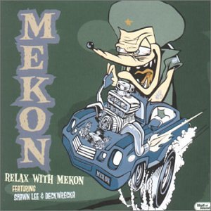Amazon.com: Relax With Mekon: 5028589013322: Mekon (Ft Shawn Lee): Books
