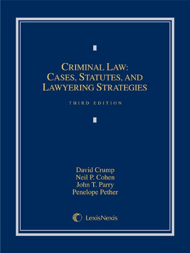 Amazon.com: Criminal Law: Cases, Statutes, and Lawyering Strategies ...