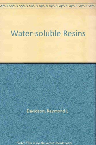 Water-soluble Resins : Davidson, Raymond L., Sittig, Marshall: Amazon ...