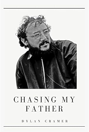 Amazon.com: Chasing My Father eBook : Cramer, Dylan: Kindle Store