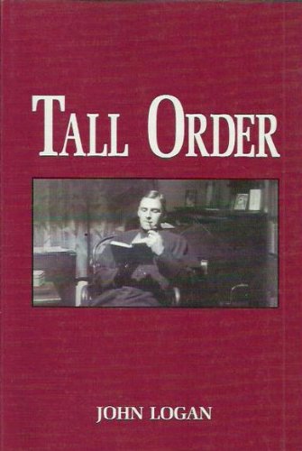 Tall Order: A Journey to Truth: John Logan, John Lisle: 9780864451514 ...