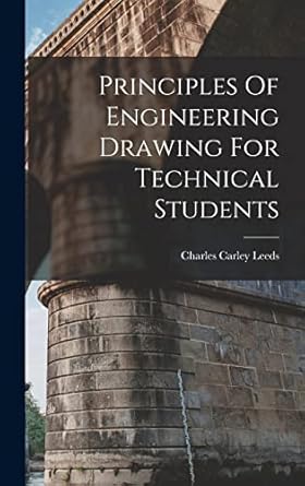 Buy Principles Of Engineering Drawing For Technical Students Book ...