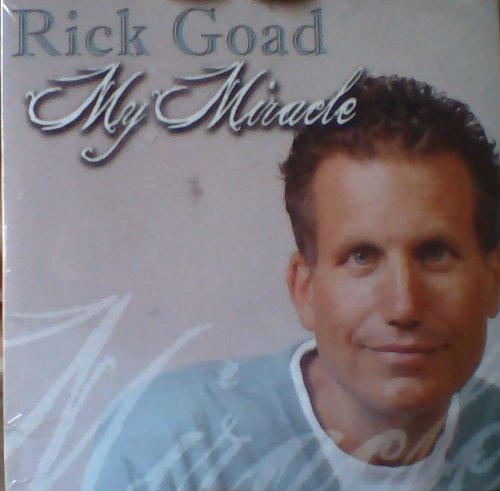 Rick Goad - My Miracle - Amazon.com Music