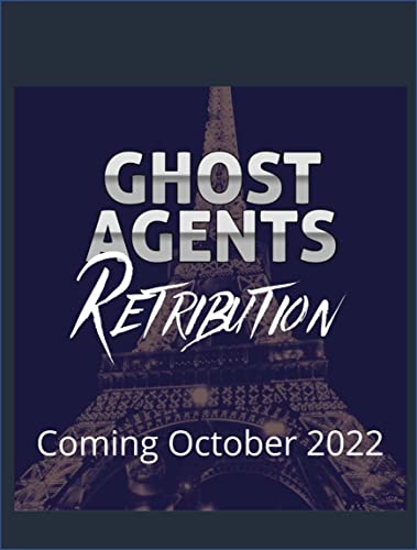 Amazon.com: Ghost Agents: Retribution (The Ghost Agents Trilogy Book 3 ...