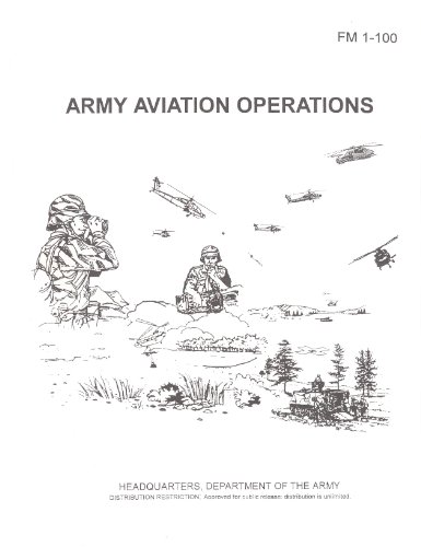Field Manual FM 1-100 Army Aviation Operations February 1997 eBook : US ...