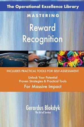 The Operational Excellence Library; Mastering Reward Recognition ...