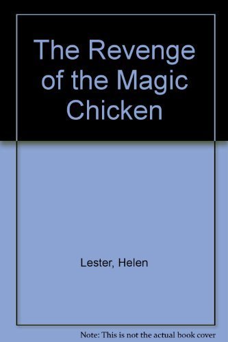 The Revenge of the Magic Chicken: Lester, Helen, Munsinger, Lynn ...