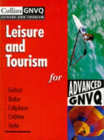 Leisure and Tourism for Advanced GNVQ (Collins GNVQ Leisure and Tourism ...