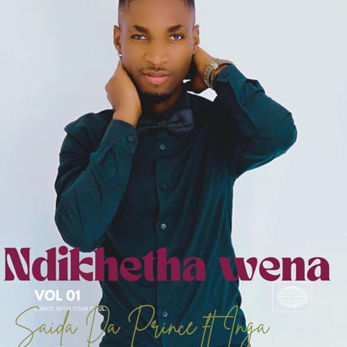 Play Ndikhetha Wena by Saida Da Prince feat. 韻雅 on Amazon Music