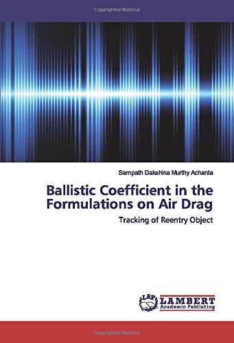 Ballistic Coefficient in the Formulations on Air Drag: Tracking of ...