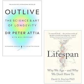 Amazon.com: Outlive The Science and Art of Longevity By Peter Attia, Bill Gifford & Lifespan Why ...