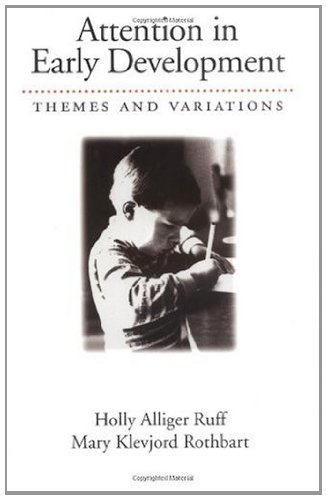 Attention in Early Development: Themes and Variations - Kindle edition ...