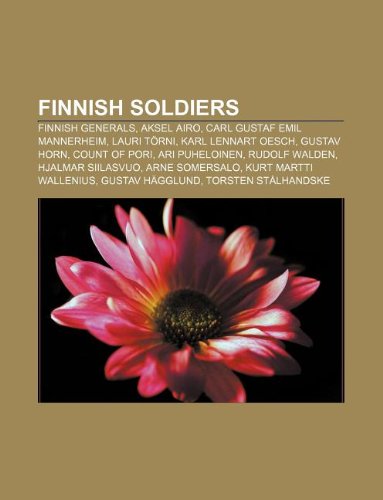 Amazon.co.jp: Finnish Soldiers: Finnish Generals, Aksel Airo, Carl ...