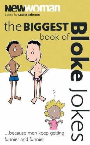 "New Woman": Biggest Book of Bloke Jokes Ever!: Amazon.co.uk: Johnson ...