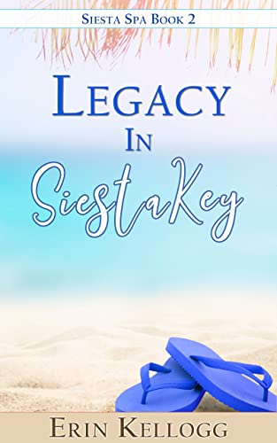 Amazon.com: Legacy in Siesta Key: Siesta Spa Book 2 (Siesta Spa Series ...