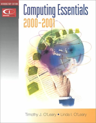 Computing Essentials 2000-2001: Introductory Edition: O'Leary, Timothy ...