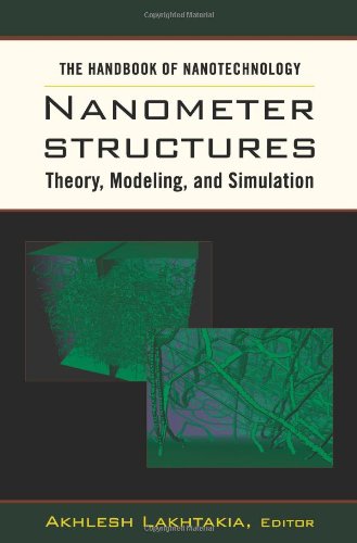 "The Handbook of Nanotechnology. Nanometer Structures: Theory, Modeling ...