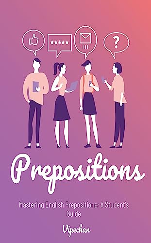 Mastering English Prepositions: A Student's Guide eBook : Kalloo ...
