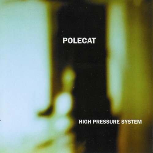 High Pressure System: Polecat: 0696912000926: Amazon.com: Books