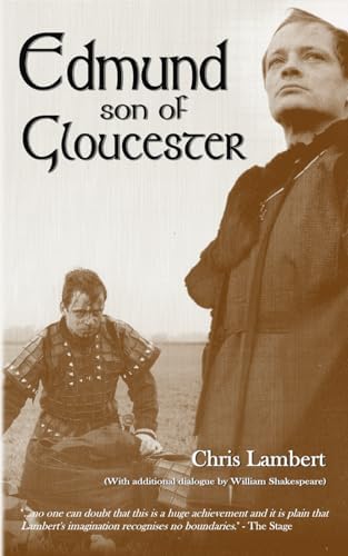 Edmund - Son of Gloucester : Lambert, Chris, Shelley, Jonathan, Cross ...