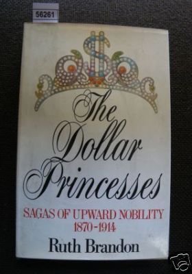Amazon.com: The Dollar Princesses: The American Invasion of the ...
