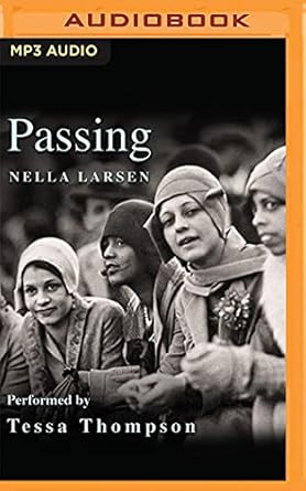 Amazon.com: Passing: 9781713644378: Larsen, Nella, Thompson, Tessa: Books