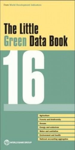 The Little Green Data Book 2016 (World Development Indicators): World ...