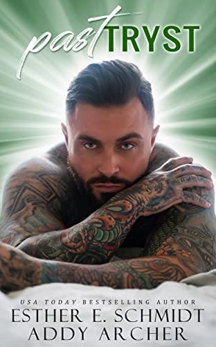 Past Tryst - Kindle edition by Archer, Addy, Schmidt, Esther E ...