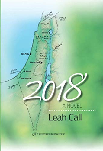 2018, A Novel: Call, Leah: 9781653964994: Amazon.com: Books