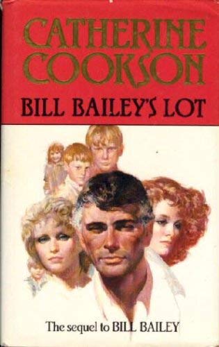 Bill Baileys Lot: Catherine Cookson: 9789998354968: Amazon.com: Books