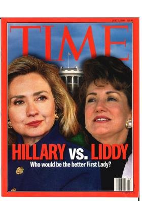 Time Magazine July 1 1996 Hillary VS Liddy Who Would be Better First ...
