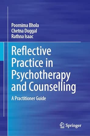 Reflective Practice in Psychotherapy and Counselling: A Practitioner ...