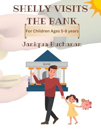 Shelly Visits The Bank: An Easy To Read Money Themed Story Book For ...