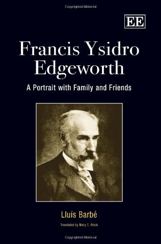Francis Ysidro Edgeworth: A Portrait with Family and Friends: Barbé ...