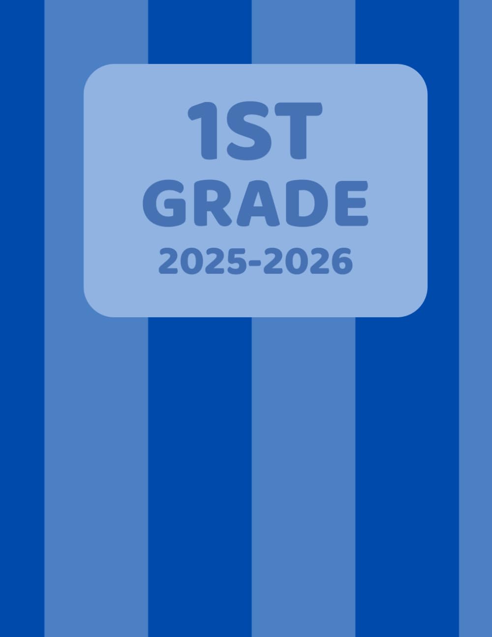 1st Grade Notebook 2025-2026: Back-to-School Ready! 1st Grade Notebook ...