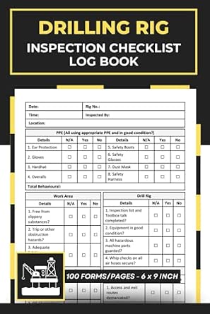 Drilling Rig Inspection Checklist Log Book: Drilling Rig Machine Safety ...