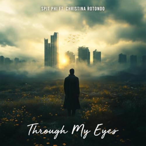 Play Through My Eyes (Live) by Spit Phi & Christina Rotondo on Amazon ...